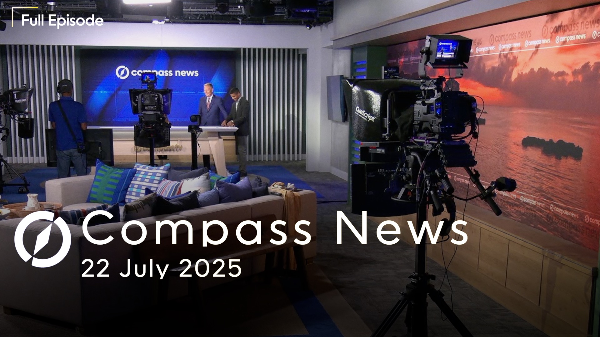 Compass News – 22 July 2025 - Compass TV