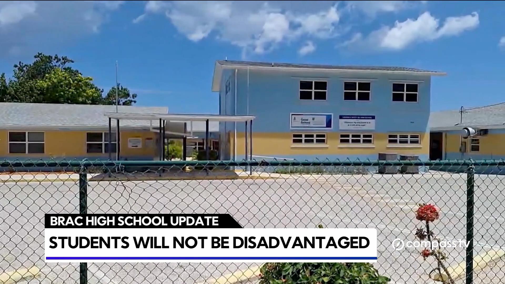 Brac high school update - Compass TV